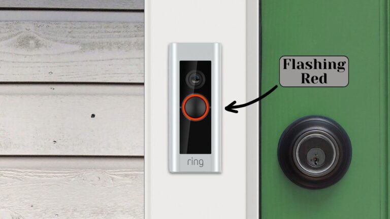 Ring Doorbell Flashing Red? - Quick In-Depth Fix Guide!